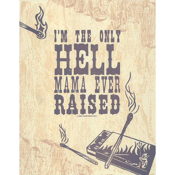 I'm the Only Hell Poster – Hatch Show Print