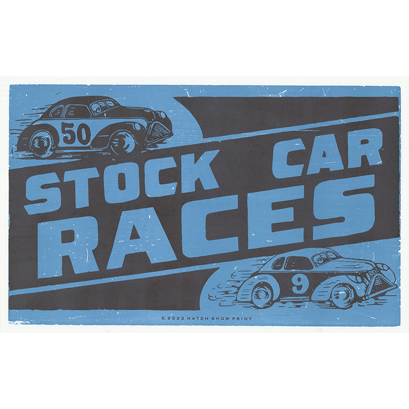 Stock Car Races Poster – Hatch Show Print