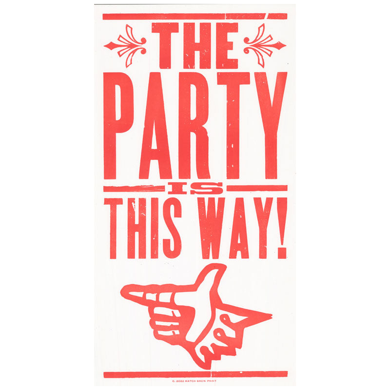 Party This Way Poster – Hatch Show Print